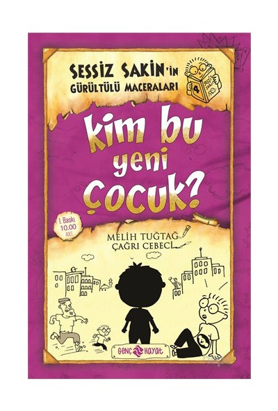 Sessiz Sakin’in Gürültülü Maceraları 4 - ‘’Kim Bu Yeni Çocuk Sessiz Sakin’in Gürültülü Maceraları 4 - ‘’Kim Bu Yeni Çocuk