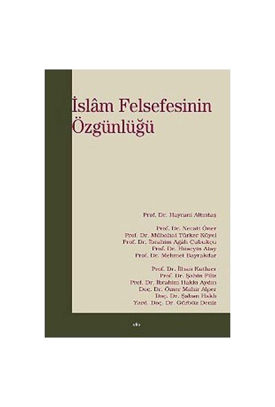 İslam Felsefesinin Özgünlüğü-Kolektif İslam Felsefesinin Özgünlüğü-Kolektif