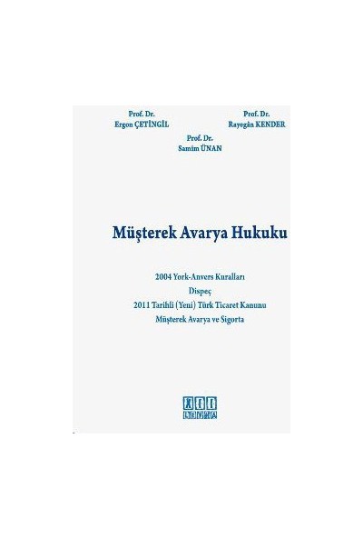 Müşterek Avarya Hukuku-Samim Ünan Müşterek Avarya Hukuku-Samim Ünan