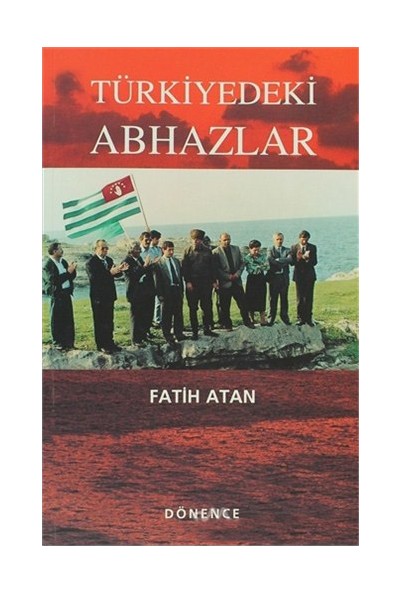 Türkiye''Deki Abhazlar-Fatih Atan