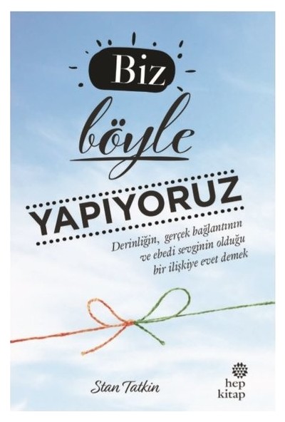 Biz Böyle Yapıyoruz - Stan Tatkin