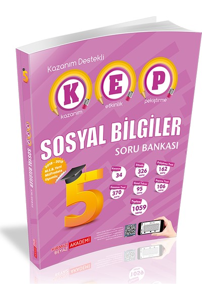 Kazanım Destekli Sosyal Bilgiler Soru Bankası (KEP) 5.Sınıf Kazanım Destekli Sosyal Bilgiler Soru Bankası (KEP) 5.Sınıf