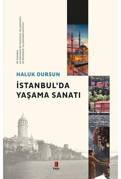 İstanbul’Da Yaşama Sanatı - Haluk Dursun İstanbul’Da Yaşama Sanatı - Haluk Dursun