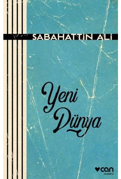 Yeni Dünya - Sabahattin Ali Yeni Dünya - Sabahattin Ali