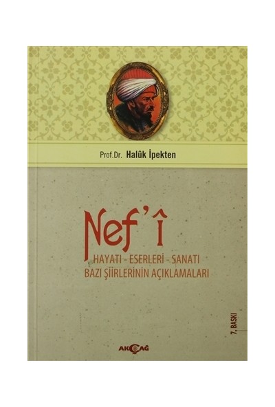 Nef'İ Hayatı, Sanatı, Eserleri-Haluk İpekten