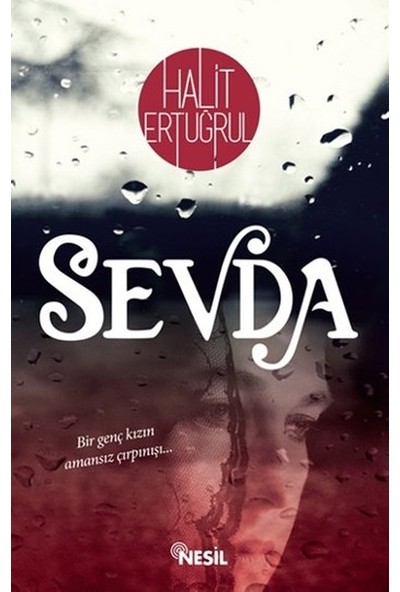 Bir Gençlik Dramı SEVDA