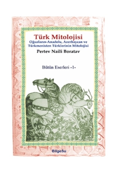 Türk Mitolojisi-Pertev Naili Boratav
