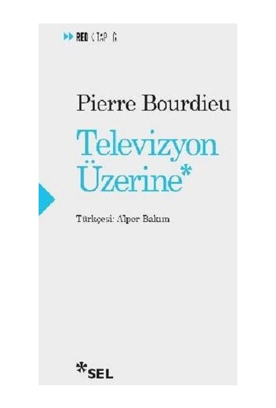 Televizyon Üzerine - Pierre Bourdieu