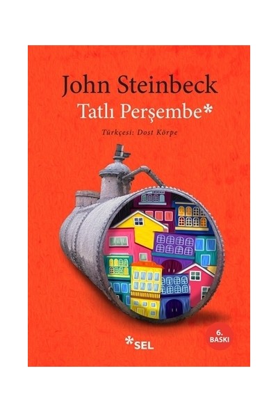 Tatlı Perşembe - John Steinbeck Tatlı Perşembe - John Steinbeck