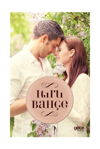 Itırlı Bahçe-Şeyh Muhammed El Nefzavi