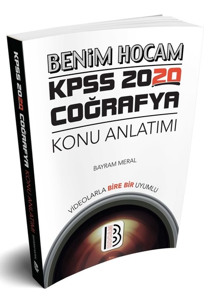 Benim Hocam 2020 KPSS Coğrafya Konu Anlatımı - Bayram Meral Benim Hocam 2020 KPSS Coğrafya Konu Anlatımı - Bayram Meral
