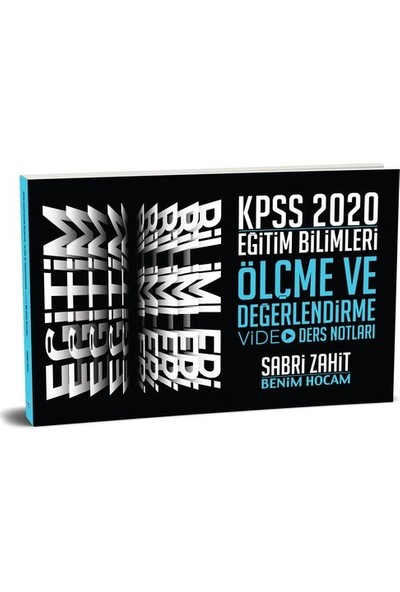 Benim Hocam 2020 KPSS Eğitim Bilimleri Ölçme Ve Değerlendirme Video Ders Notları Benim Hocam 2020 KPSS Eğitim Bilimleri Ölçme Ve Değerlendirme Video Ders Notları