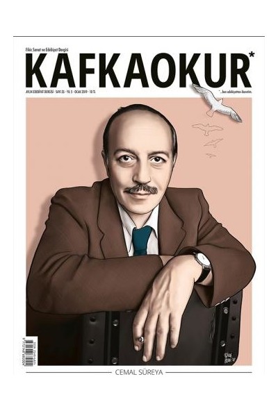 Kafka Okur Dergisi Sayı: 35 Ocak 2019 Kafka Okur Dergisi Sayı: 35 Ocak 2019