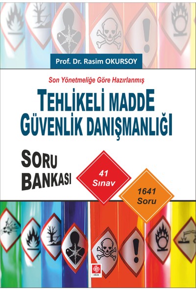 Tehlikeli Madde Güvenlik Danışmanlığı Soru Bankası