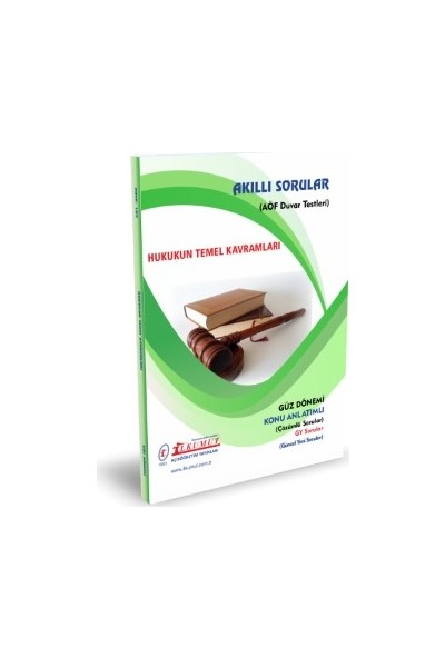 İlkumut AÖF - Hukukun Temel Kavramları İlkumut AÖF - Hukukun Temel Kavramları