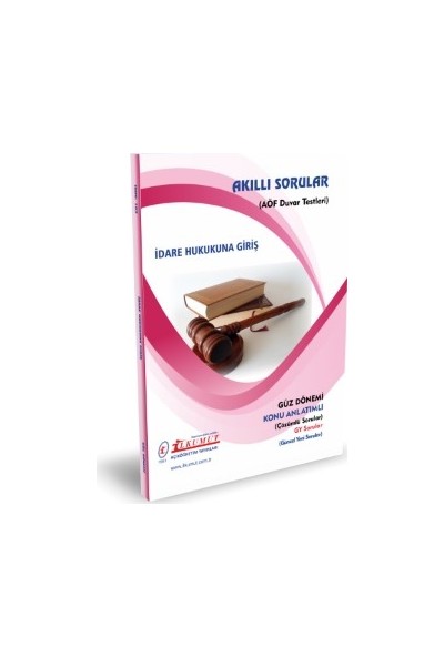 İlkumut AÖF - İdare Hukukuna Giriş İlkumut AÖF - İdare Hukukuna Giriş