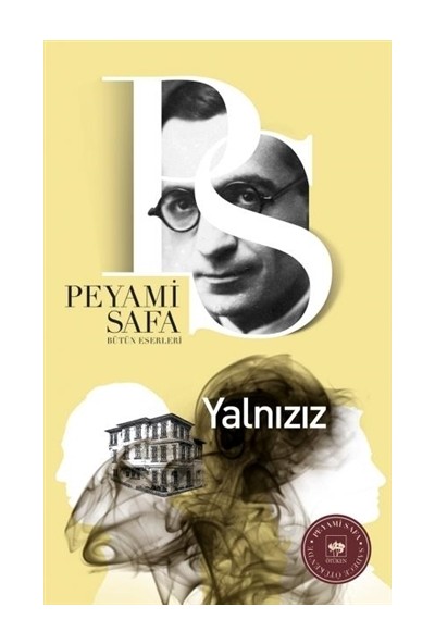 Yalnızız - Peyami Safa