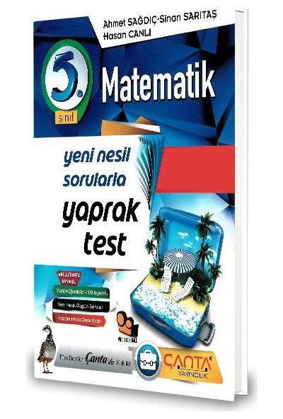 Çanta 5.Sınıf Matematik Yaprak Test-2020 Ahmet Sağdıç - Sinan Sarıtaş Çanta 5.Sınıf Matematik Yaprak Test-2020 Ahmet Sağdıç - Sinan Sarıtaş