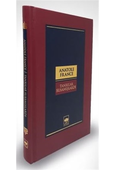 Tanrılar Susamışlardı - Anatole France Tanrılar Susamışlardı - Anatole France