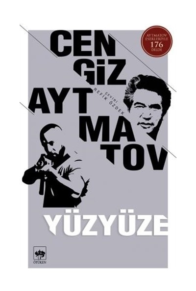Yüzyüze - Cengiz Aytmatov