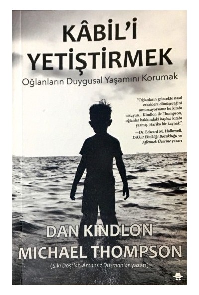 Kabil'İ Yetiştirmek - Dan Kindlon Kabil'İ Yetiştirmek - Dan Kindlon