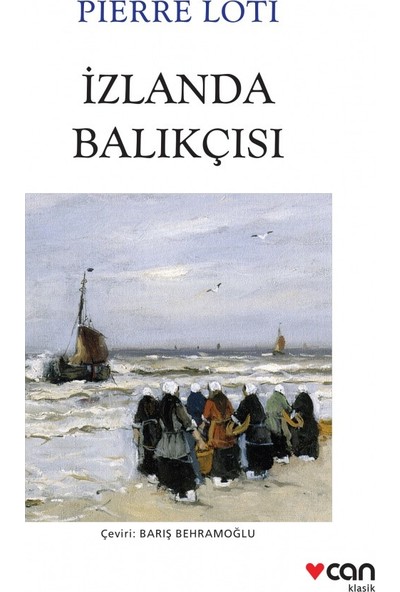 İzlanda Balıkçısı-Pierre Loti İzlanda Balıkçısı-Pierre Loti