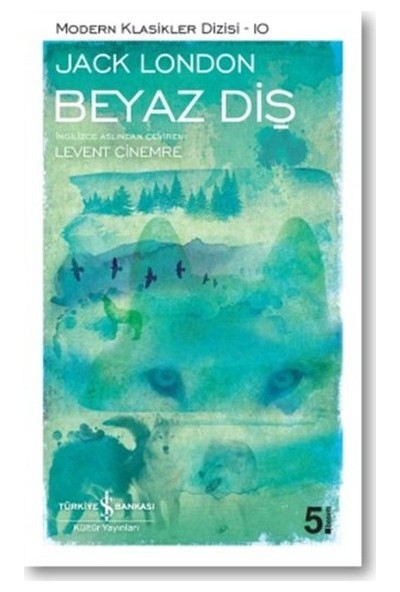 Beyaz Diş - Jack London