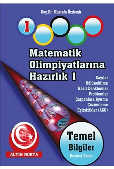 Altın Nokta Matematik Olimpiyatlarına Hazırlık -1 Temel Bilgiler -1 Altın Nokta Matematik Olimpiyatlarına Hazırlık -1 Temel Bilgiler -1