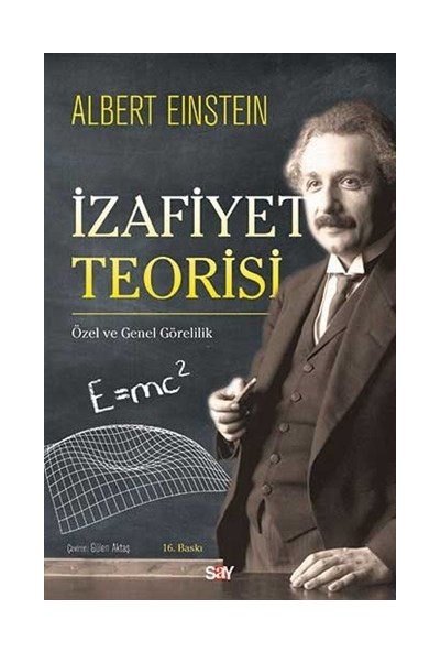 İzafiyet Teorisi - Albert Einstein İzafiyet Teorisi - Albert Einstein