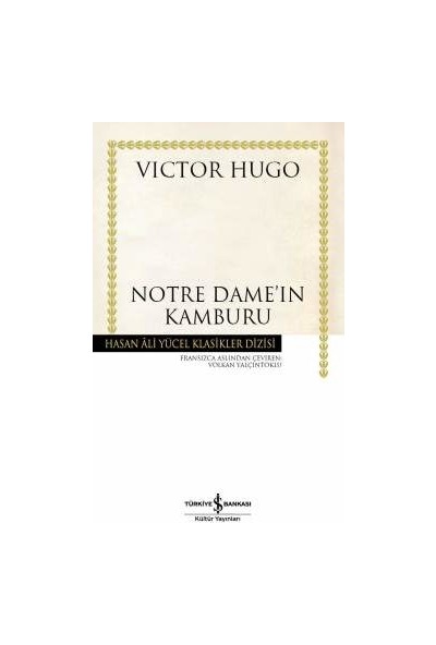 Notre Dame'ın Kamburu - Victor Hugo Notre Dame'ın Kamburu - Victor Hugo