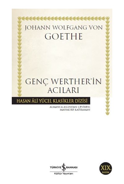 Genç Wertherin Acılar (Ciltsiz) - Johann Wolfgang von Goethe Genç Wertherin Acılar (Ciltsiz) - Johann Wolfgang von Goethe
