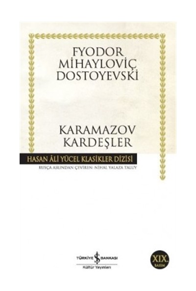 Karamazov Kardeşler - Fyodor Mihailoviç Dostoyevski Karamazov Kardeşler - Fyodor Mihailoviç Dostoyevski