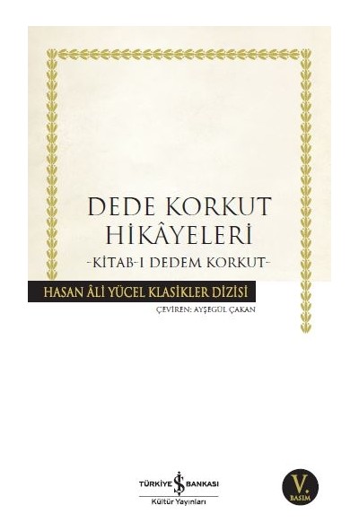 Dede Korkut Hikayeleri Dede Korkut Hikayeleri