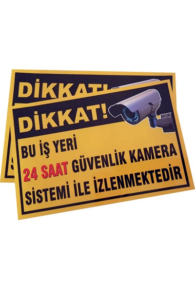 Umut Reklam Bu Iş Yeri 24 Saat Kamera İle İzlenmektedir Uyarı Levhası 30X20 Sarı Zemin (Sticker)