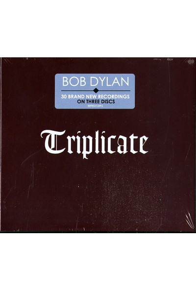 Bob Dylan – Triplicate (30 Brand New Recordings) 3 CD Bob Dylan – Triplicate (30 Brand New Recordings) 3 CD