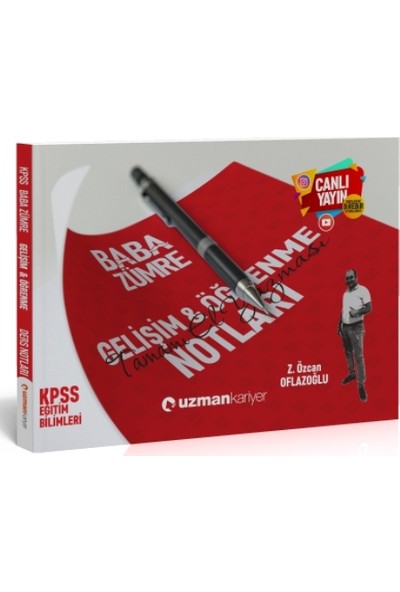 KPSS Baba Zümre 2020 Gelişim Öğrenme Notları KPSS Baba Zümre 2020 Gelişim Öğrenme Notları