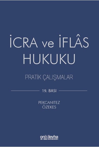 İcra ve İflas Hukuku Pratik Çalışmalar