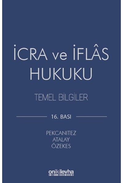 İcra ve İflas Hukuku Temel Bilgiler
