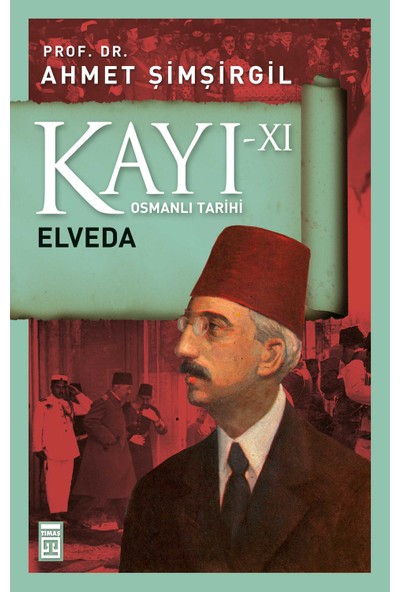 Kayı Xı – Elveda - Ahmet Şimşirgil Kayı Xı – Elveda - Ahmet Şimşirgil