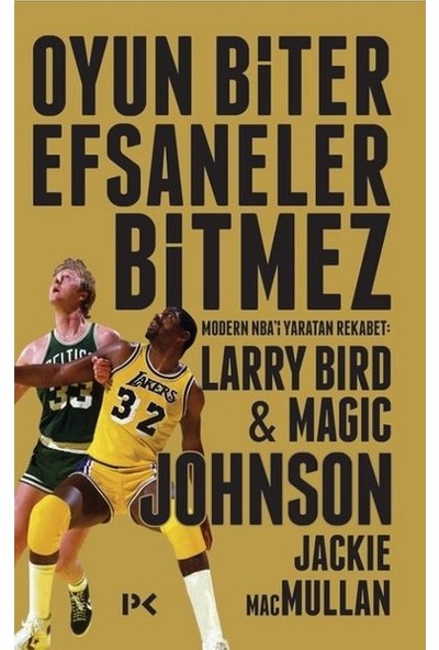 Oyun Biter Efsaneler Bitmez - Jackie Macmullan Oyun Biter Efsaneler Bitmez - Jackie Macmullan