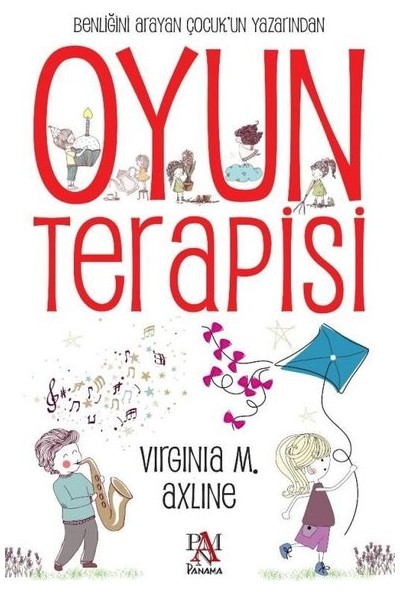 Oyun Terapisi - Virginia M.Axline