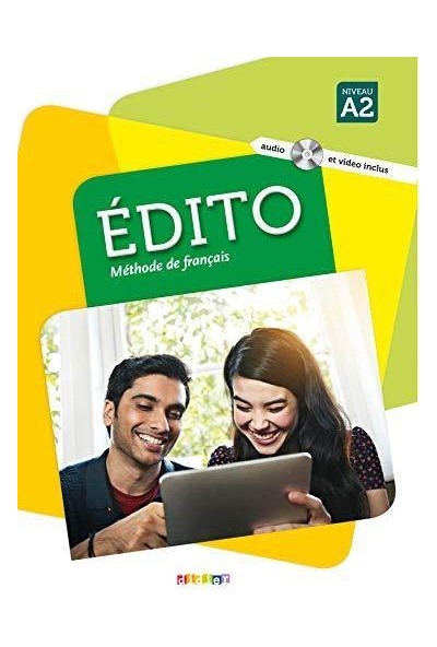 Edito Niv. A2 - Livre + CD Mp3 + DVD - F.Boullot Edito Niv. A2 - Livre + CD Mp3 + DVD - F.Boullot
