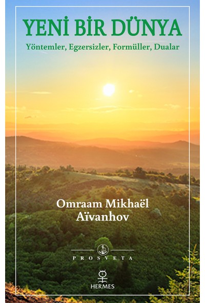 Yeni Bir Dünya - Omraam Mikhael Aivanhov
