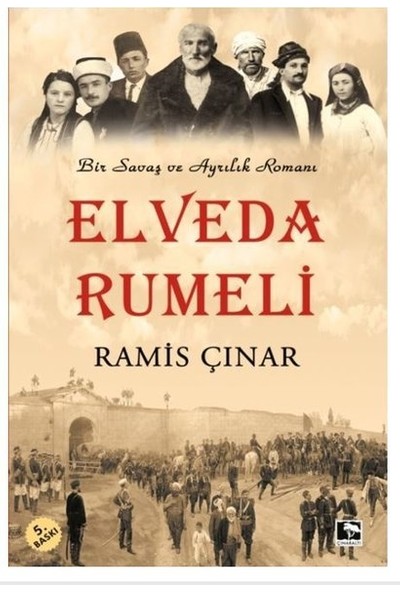 Elveda Rumeli - Ramis Çınar Elveda Rumeli - Ramis Çınar