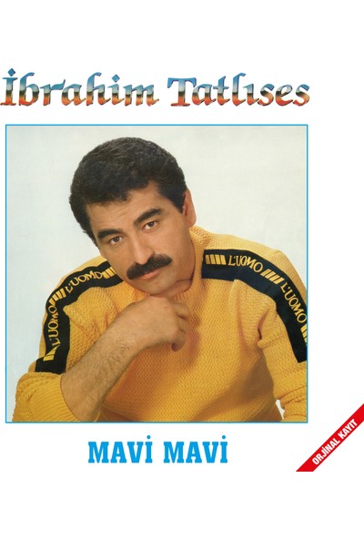 İbrahim Tatlıses / Mavi Mavi Plak İbrahim Tatlıses / Mavi Mavi Plak
