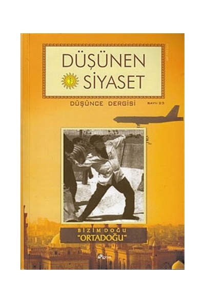 Düşünen Siyaset Düşünce Dergisi Sayı: 23
