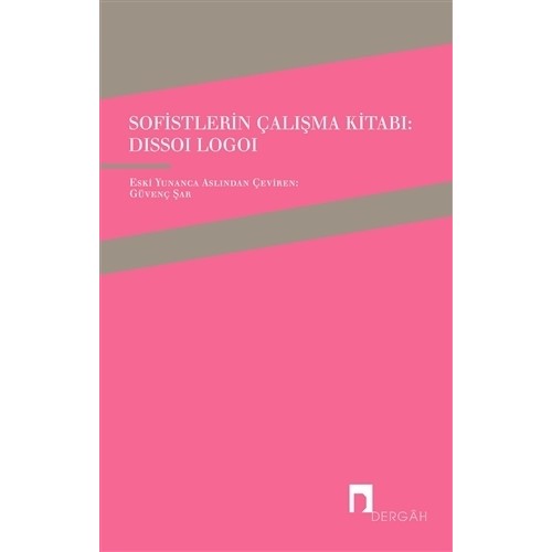Sofistlerin Çalışma Kitabı: Dissoi Logoi Kitabı ve Fiyatı