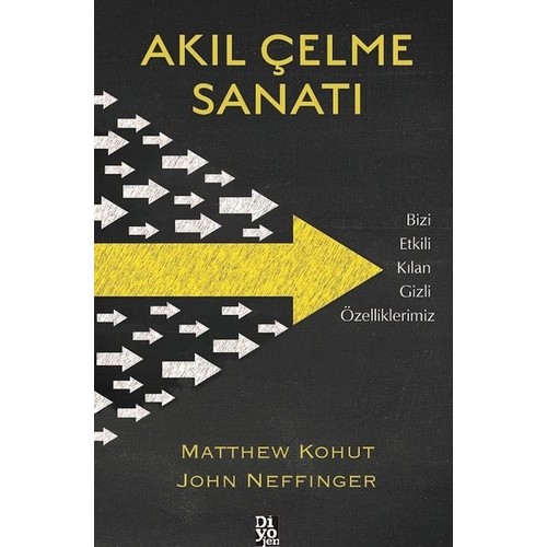 Akıl Çelme Sanatı - John Neffinger Kitabı ve Fiyatı - Hepsiburada