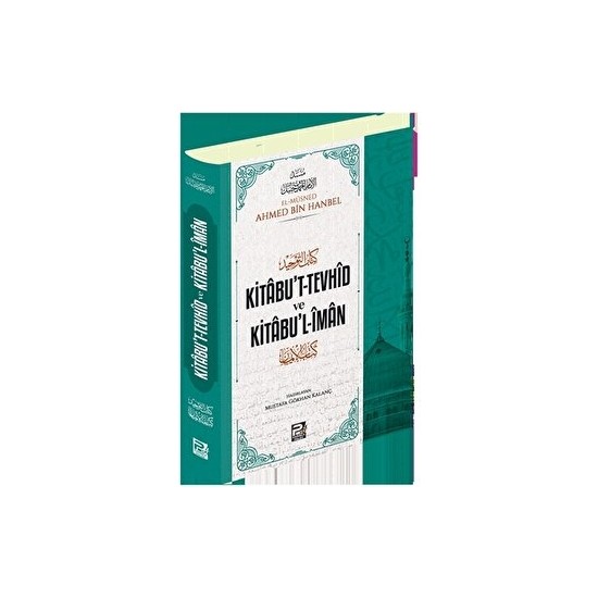 Kitabu't-Tevhid ve Kitabu'l-Iman Kitabı ve Fiyatı - Hepsiburada