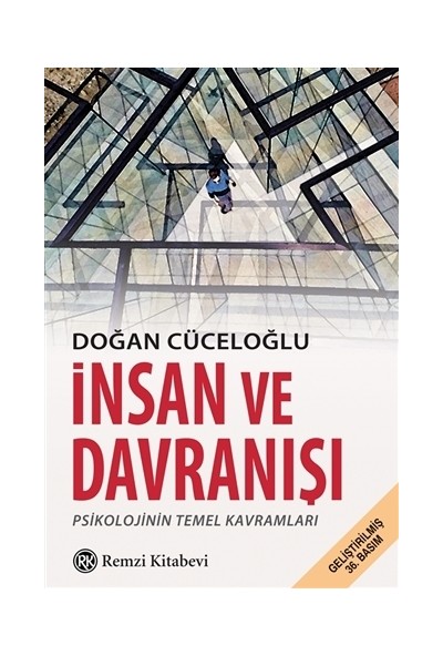 İnsan Ve Davranışı - Doğan Cüceloğlu İnsan Ve Davranışı - Doğan Cüceloğlu